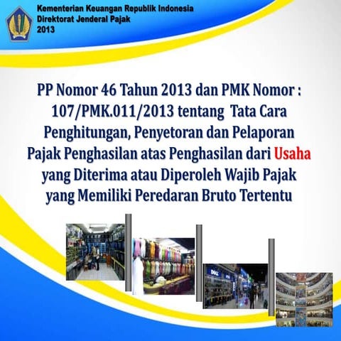 20131008015714 materi pp 46 dan pmk 107 ( tata cara penghitungan pajak) | PPTX