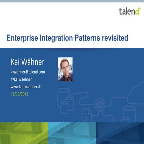 Enterprise Integration Patterns Revisited Eip Apache Camel Talend