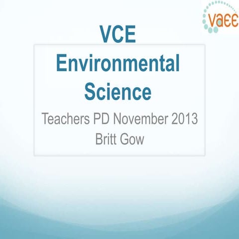 Introduction to VCE Environmental Science - Teacher's PD | PPT