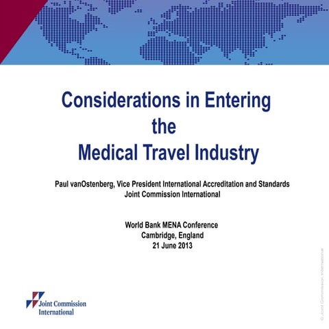 2013 cambridge considerations in entering the medical travel industryl ...