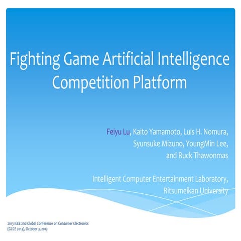 2013 Fighting Game Artificial Intelligence Competition | PPT
