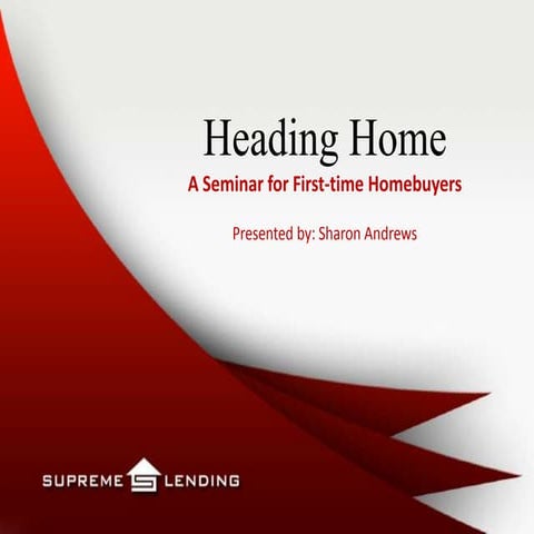 First Time Home Buyer Presentation | PPT