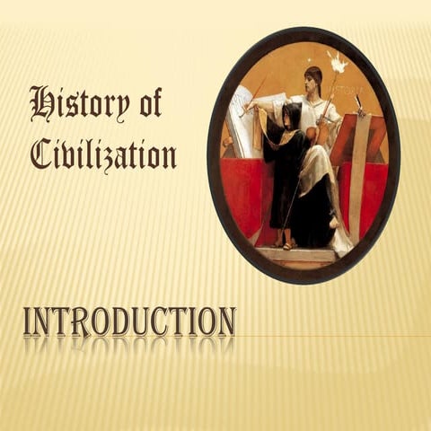 World History - Characteristics of civilization Module 1 | PPT