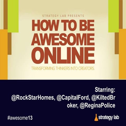 How to be Awesome Online 2013 workshop - Jeph's Intro | PPT