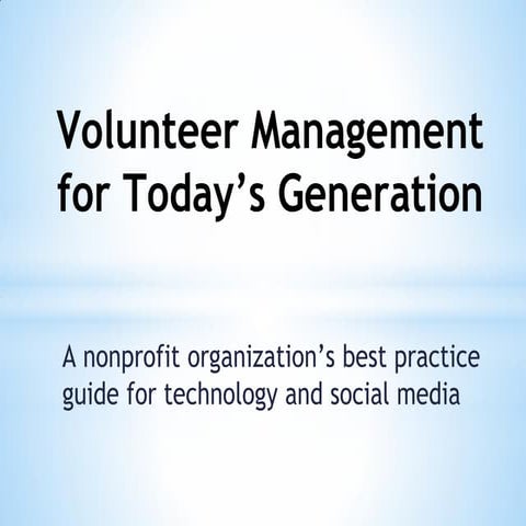 Volunteer Management for Today's Generation | PPT
