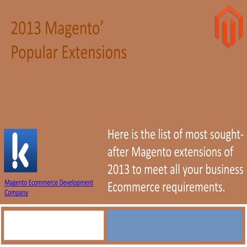 2013 Magento’ Popular Extensions | PPT
