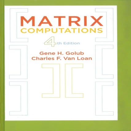 2013 Matrix Computations 4th.pdf