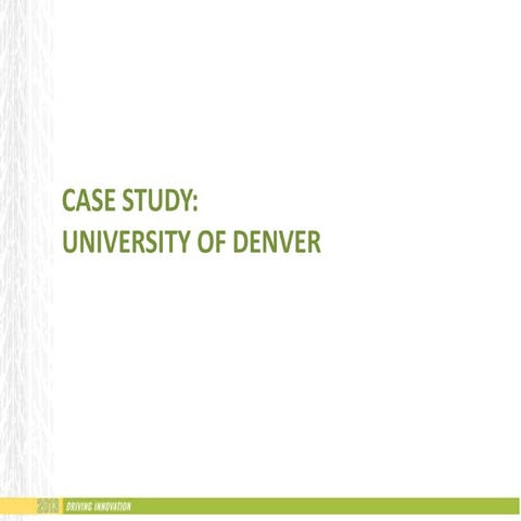 University of Denver Case Study - Deferred Maintenance Can Be Managed | PDF