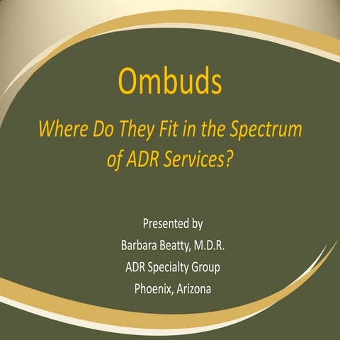 Ombuds-Where Do They Fit in the ADR Spectrum of Services | PDF