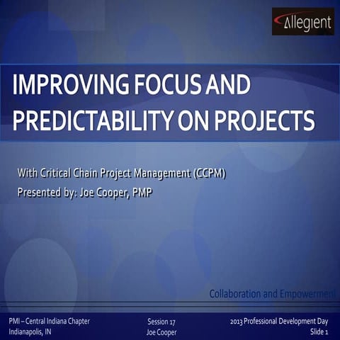 Improving Focus and Predictability on Projects with Critical Chain ...
