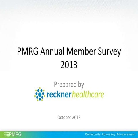 2013 PMRG Member Survey | PPT