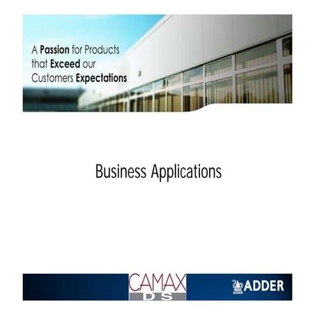 2013 Presentation Adder Camax Business Applications | PPT