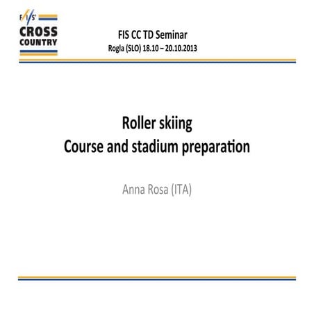 How to prepare courses for roller skiing races | PPT