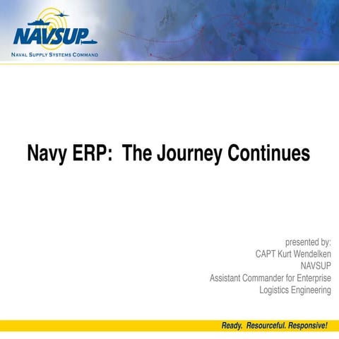 Navy Enterprise Resource Planning (ERP): The Journey Continues | PDF