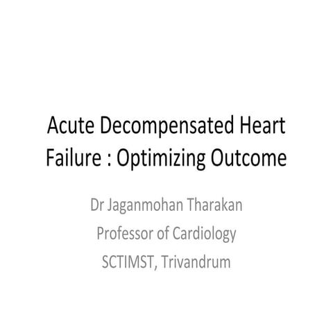 2013 sept 20_final__acute_decompensated_heart_failure | PPT