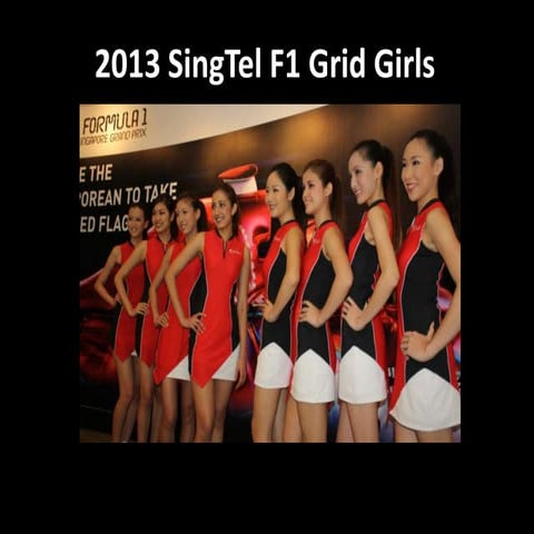 2013 SingTel F1 Grid Girls | PPTX