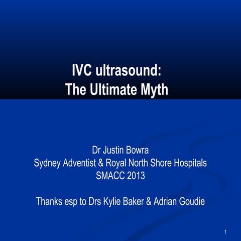 Justin Bowra: IVC Filling: The Ultimate Myth | PPT