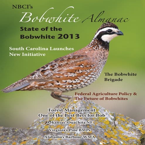 NBCI's Bobwhite Almanac, State of the Bobwhite 2013 | PDF | Agriculture ...