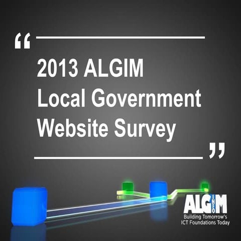 2013 ALGIM Local Govt Website Survey | PPT