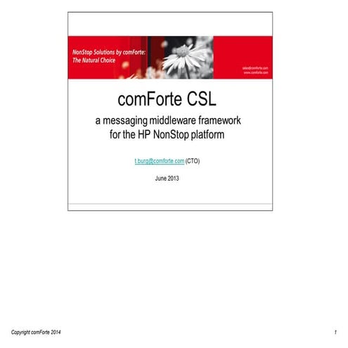 comForte CSL: a messaging middleware framework for HP NonStop | PDF