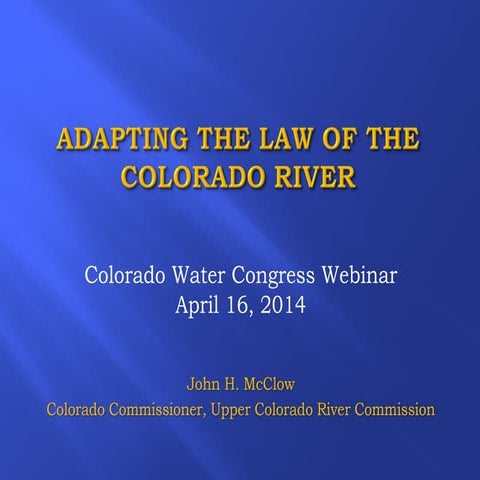 Adapting the Law of the Colorado River Presentation | PDF