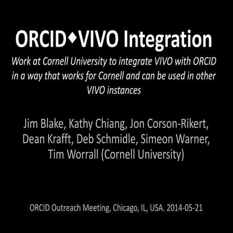 ORCID-VIVO Integration | PPTX | Operating Systems | Computer Software and Applications