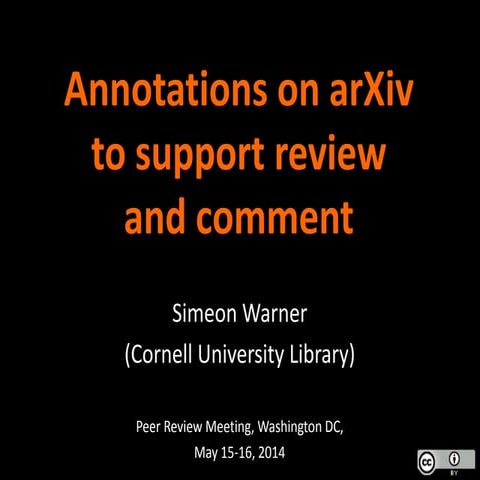 Annotations on arXiv to support review and comment | PPT