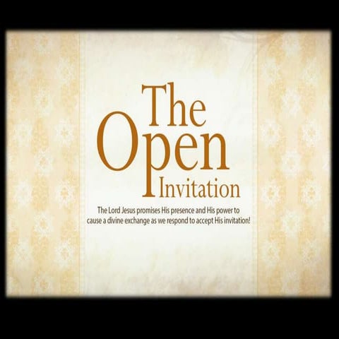 The Open Invitation - Ps Jeyakumar Isaiah | PPTX
