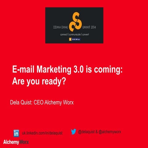 E-mail Marketing 3.0 is coming: Are you ready? | PPT