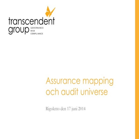 Frukostseminarium om assurance map och audit universe 2014-06-17 | PDF