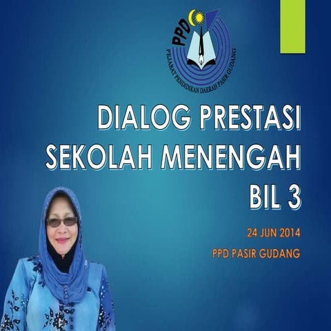 2014 06-24 dialog prestasi menengah (1) | PPTX