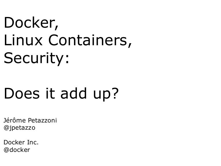 Docker Linux Containers And Security Does It Add Up