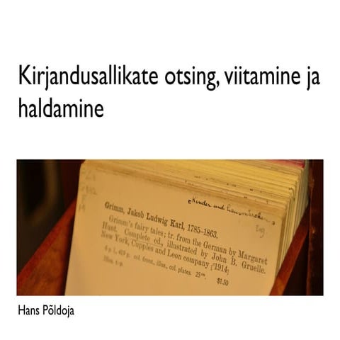 Kirjandusallikate otsing, viitamine ja haldamine | PDF