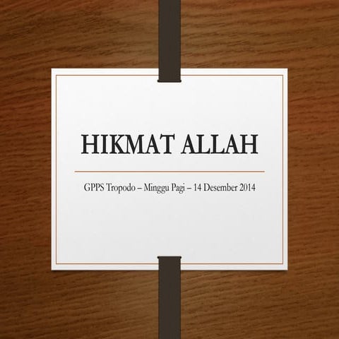 GPPS Tropodo - 2014-12-14 Hikmat Allah | PDF