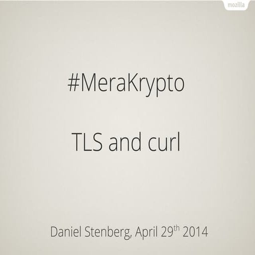 curl and TLS #MeraKrypto | PPT