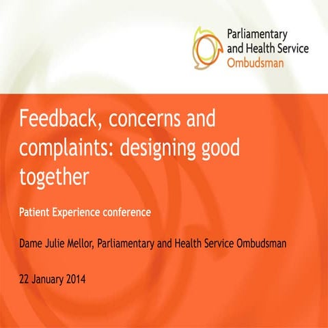 Feedback, concerns and complaints: designing good together | PPT