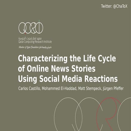 Characterizing the Life Cycle of Online News Stories Using Social Media ...