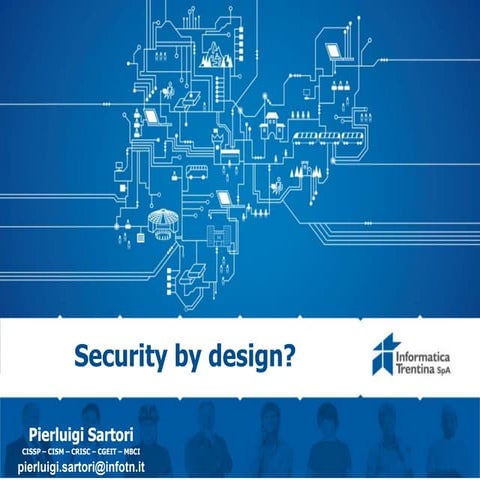 "Security by design" presentata al Security Summit 2014 | PPTX
