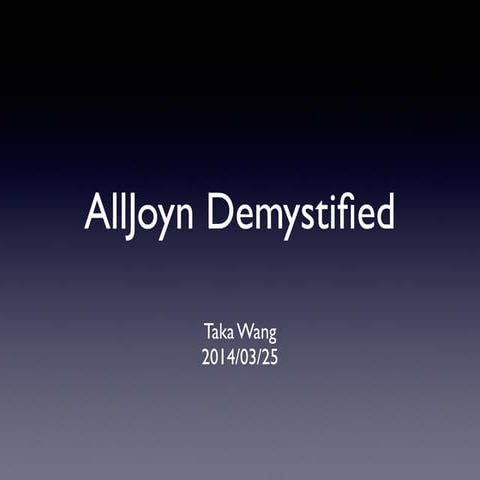 20140325 - alljoyn | PPT