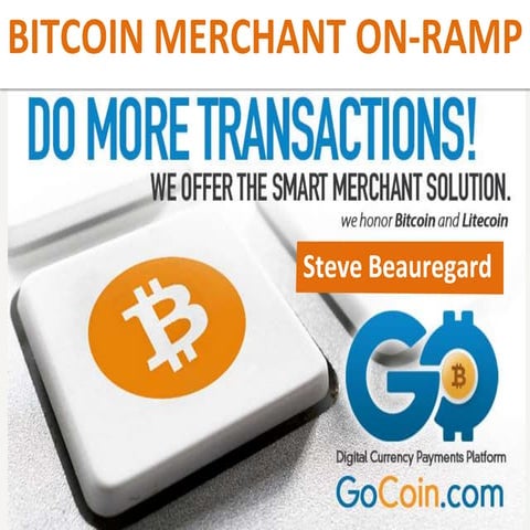 Bitcoin Merchant On-Ramp Presentation Inside Bitcoins NYC | PPTX