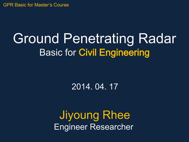Ground Penetrating Radar (GPR) | PPTX
