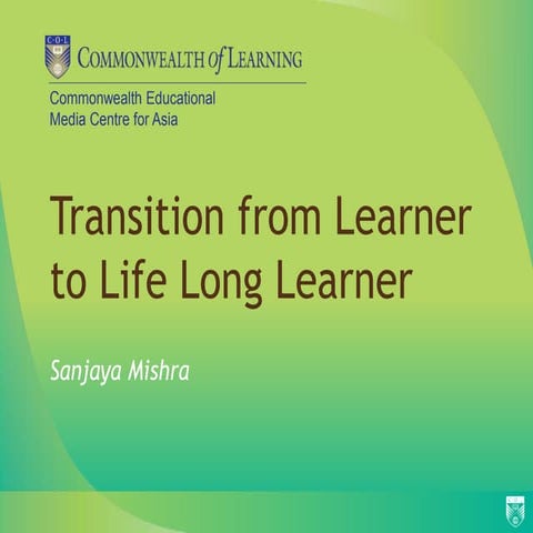 Transition from Learner to Life Long Learner | PPTX
