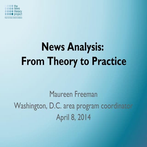 Introduction to News Analysis with the News Literacy Project | PPT