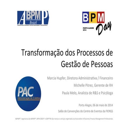 [BPM Day Porto Alegre] Marcia Hupfer (PAC Administração de Créditos ...