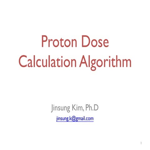 Dose Algorithm for Scanning Proton | PPT
