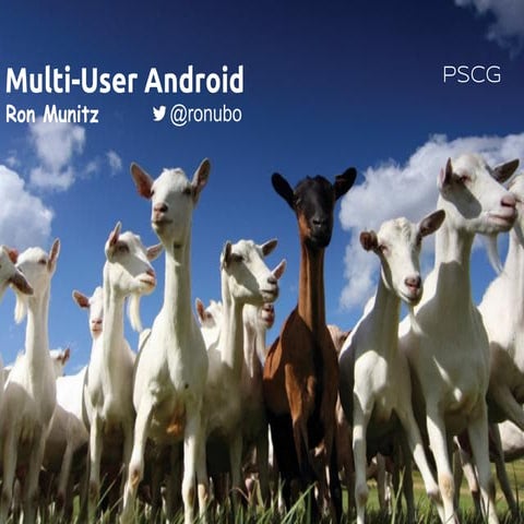 Multi-User Android - The Complete Guide (AnDevCon Boston 2014) | PPT