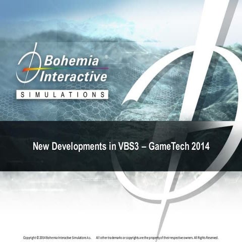 New Developments in VBS3 - GameTech 2014 | PDF