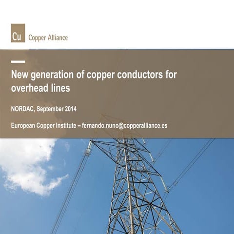 Copper alloy conductors for overhead lines - Nordic Conference on ...
