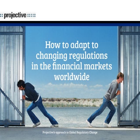 How to adapt to changing regulations in the financial markets worldwide ...