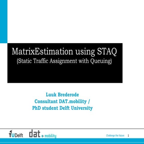 STAQ based Matrix estimation - initial concept (presented at hEART ...